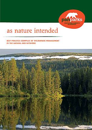 As nature intended - Best practice examples of wilderness management | WWF