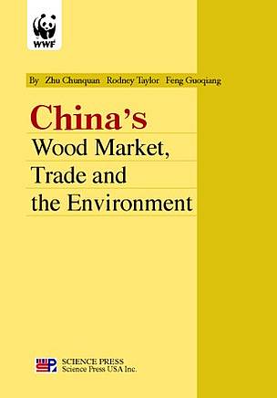 China Wood Market, Trade and the Environment | WWF